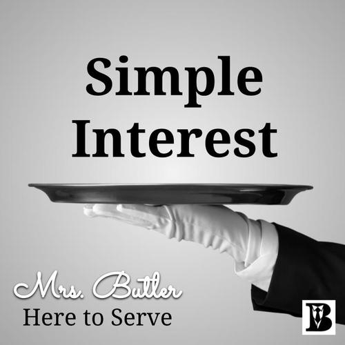 Simple Interest Video by Mrs Butler Here To Serve | TpT