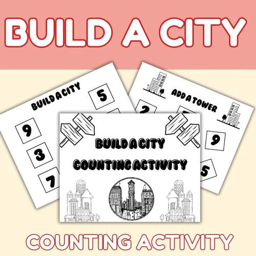 BUILD A CITY COUNTING ACTIVITY - Numbers to 10 - summer activity