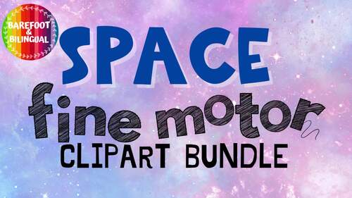 Space Fine Motor Clipart GROWING BUNDLE **LIGHTNING DEAL** | TPT