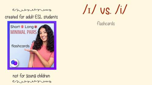 Short i Long e Minimal Pair FLASHCARDS for Adult ESL Pronunciation