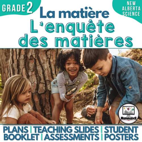 FRENCH: MATTER - Investigating Materials: Grade 2 Alberta New Science ...