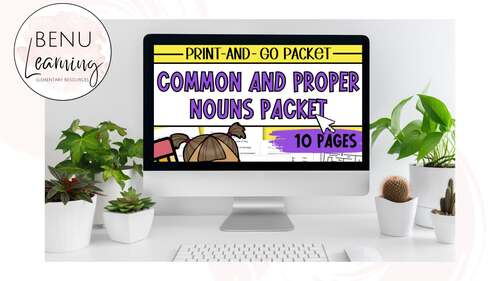 Common and Proper Nouns Printable Packet by BENU Learning | TPT