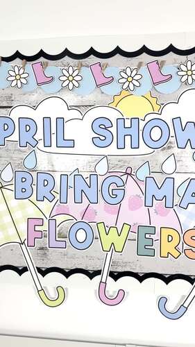 April Showers Bring May Flowers Bulletin Board - A Spring Bulletin ...
