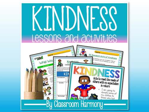 KINDNESS, Compassion & Gentleness SEL and Character Education | TPT