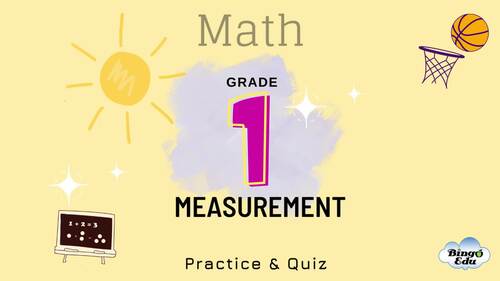 GRADE 1: Unit 17 Measurement ( Example/Practice/Quiz) by Bingo Edu