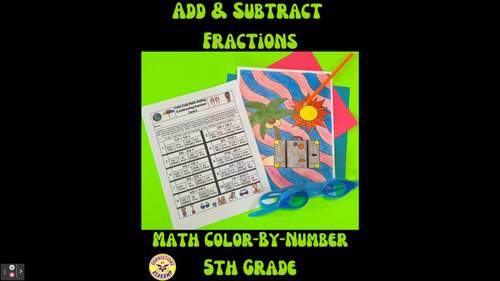 5th Grade Math-Summer-Themed Color-By-Number-Adding & Subtracting Fractions