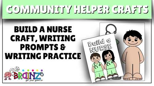 Build-a-Community Helper: Nurse | Cut & Paste Craft + Writing ...