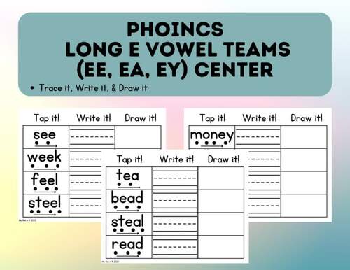 Long E Vowel Teams Phonics Center (Tap it, Write it, Draw it) by Ms Beh ...