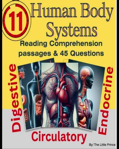 HUMAN BODY SYSTEMS READING COMPREHENSION & NAME THE ORGANS & 45 QUES ...