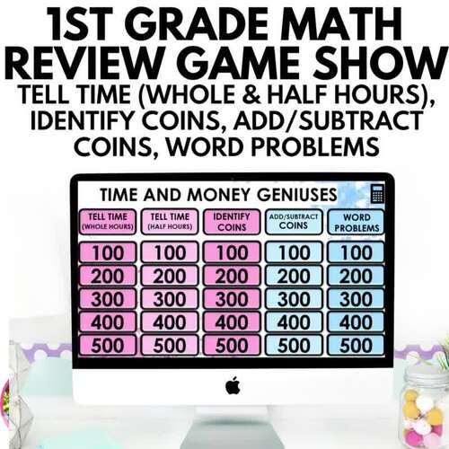 Time and Money Review 1st Grade Math Review PowerPoint™ Game Show