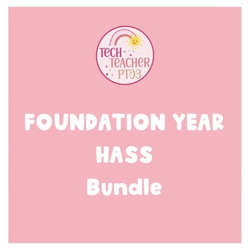 Geography History Foundation Year Bundle Australian Curriculum 9.0 HASS