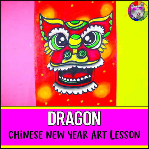 Lunar New Year Art Lesson, Chinese Dragon Art Project Activity for ...