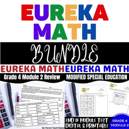 Special Ed EngageNY {Eureka} Math Gr 4 Module 2 Review & Modified Test ...