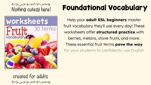 ESL Fruit Vocabulary Worksheets for Adult Learners by Rike Neville