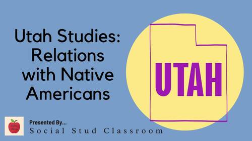 Utah Studies: Relations between Utah Settlers and Native Americans