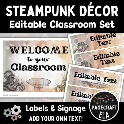 Editable Décor Set of Steampunk Theme Classroom Labels and Signs