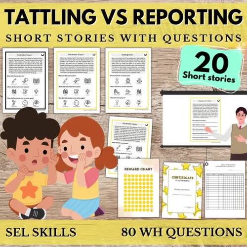 Tattling Vs Reporting/ Telling Short Stories W/ Questions Worksheet l ...