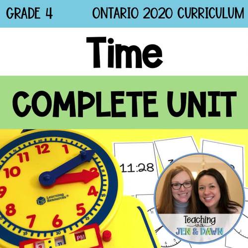 Grade 4 Time Unit - Ontario Math 2020 Measurement - PDF and Slides