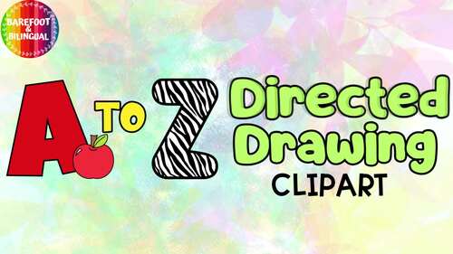 Directed Drawing A to Z Clipart | Step by Step Drawing for Beginning Sounds