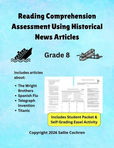 Reading Comprehension Assessment, Historical News Articles, PDF/Easel ...