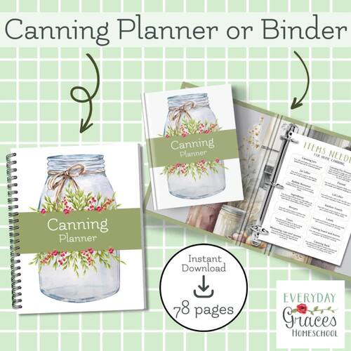 Canning Planner and Journal by Everyday Graces Educational Resources