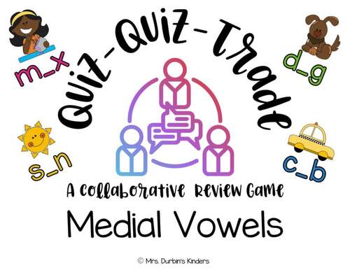 Quiz-Quiz-Trade: CVC Medial Vowels by Mrs Durbins Kinders | TPT
