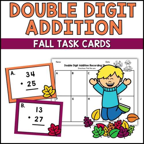 Fall Double Digit Addition Task Cards Scoot Game with Regrouping Center ...