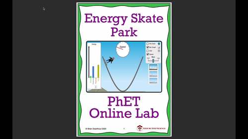 PhET Simulation Online Lab: Energy Skate Park, Conservation of Energy