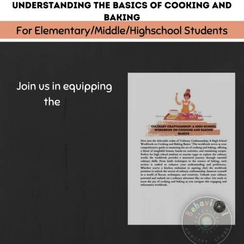 Culinary Craftsmanship: A High School Workbook on Cooking and Baking Basics