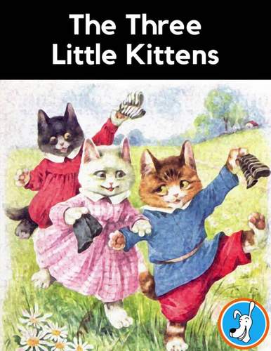 Nursery Rhymes: The Three Little Kittens EBOOK by Cool Teaching Stuff