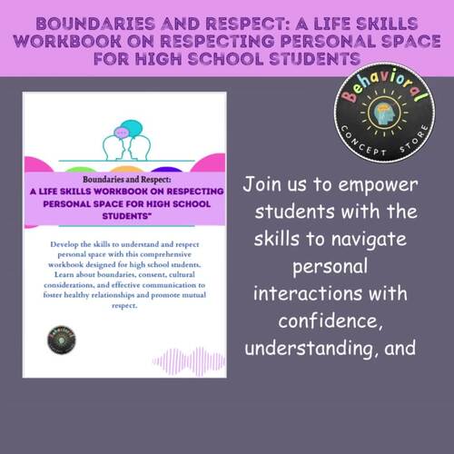 Boundaries and Respect: A Life Skills Workbook on Respecting Personal Space