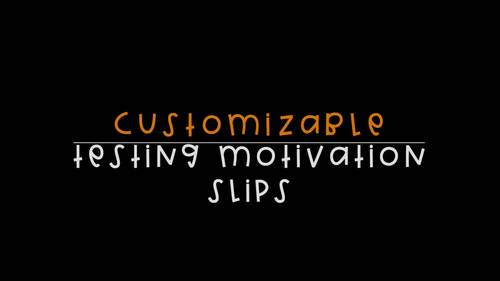 Rooting For You- Testing Motivation Slips by The Self-Sufficient Classroom