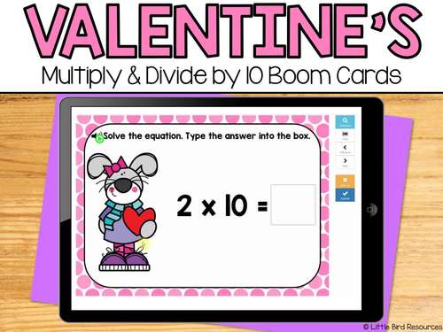 Valentine's Day 10 Times Table Multiplication & Division Boom Cards