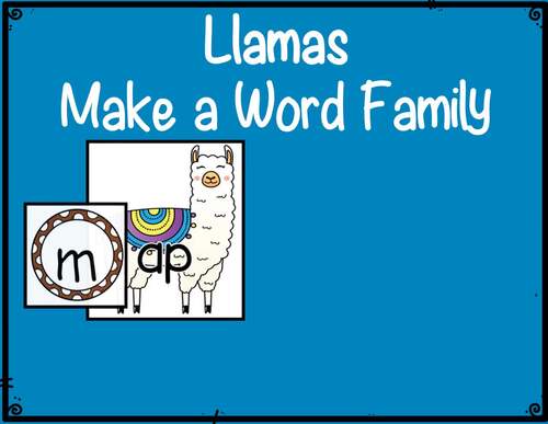 Llamas Themed Make A Short Vowel Word Family Center | TPT