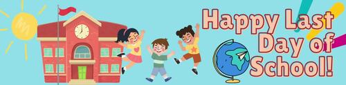 Happy Last Day of School ANIMATED Virtual BANNERS | BANNERS | GOOGLE ...