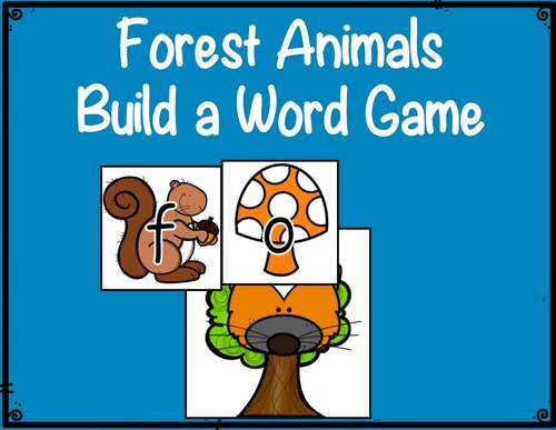 Forest Animals Themed Build a Short Vowel CVC Word | TPT