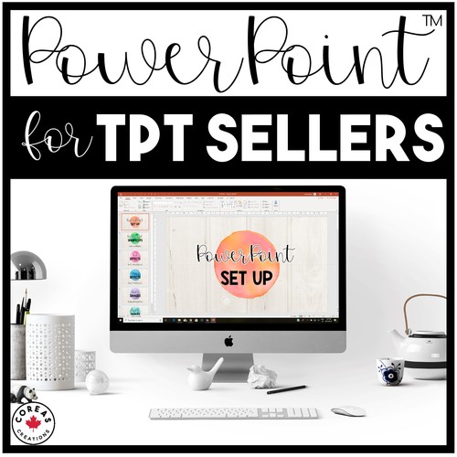 PowerPoint Tips for TPT Sellers by Coreas Creations | TPT
