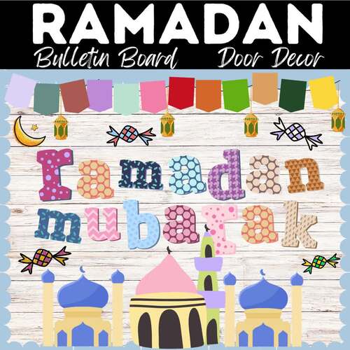 Ramadan Bulletin Board kit - Ramadan Classroom Decor - Islamic Bulletin ...