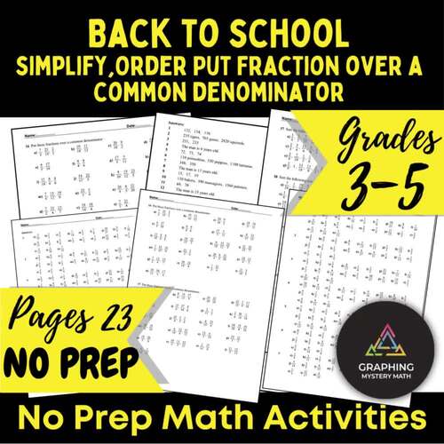 Back to School Ordering simplifying fractions, reduce to a common ...