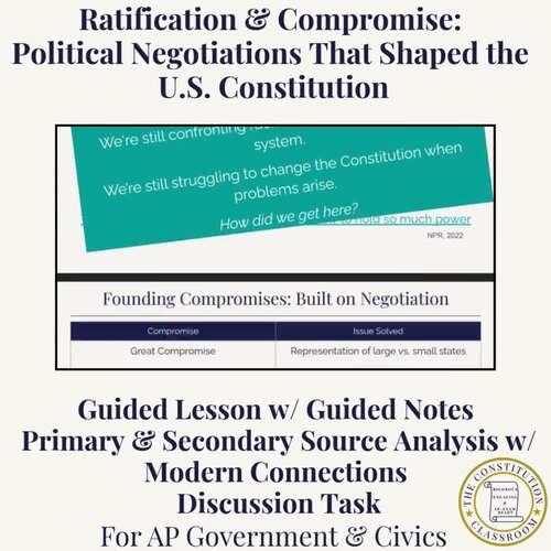 Constitutional Compromises | AP Gov Civics | Inquiry | Modern Connections