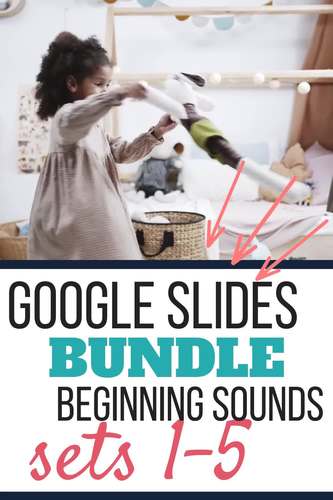 Beginning Sounds Activities Sets 1-5 Google Slides by Froggy About Teaching