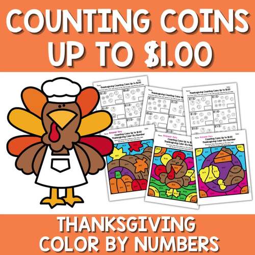 Thanksgiving Counting Coins (Money up to $1) Color By Number Fun ...