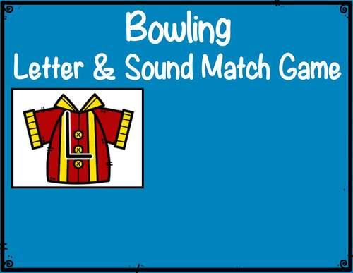 Bowling Themed Upper & Lowercase Letter & Sound Match Game | TPT