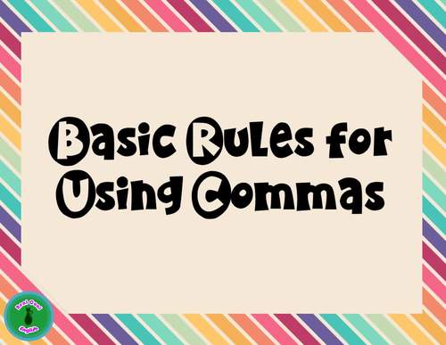 Comma Rules PowerPoint Lesson and Practice Activities by Real Cool English