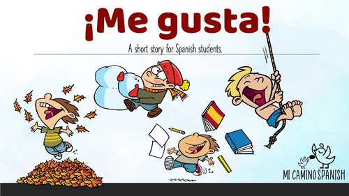 ¡ME GUSTA! - Level I/II (A Short Story for Spanish Students!) | TPT