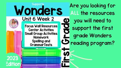 1st Grade Wonders Reading Unit 6 Literacy Centers Bundle 2023 + Boom ...