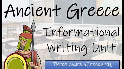 Ancient Greece Informational Writing Unit | 3rd Grade & 4th Grade