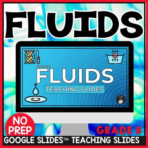 GR 8 FLUIDS - UNIT CONCEPTS OVERVIEW SLIDES - ONTARIO SCIENCE | TPT