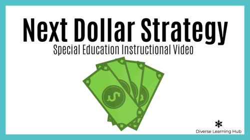 Next Dollar Strategy! Special Education Instructional Video Distance ...