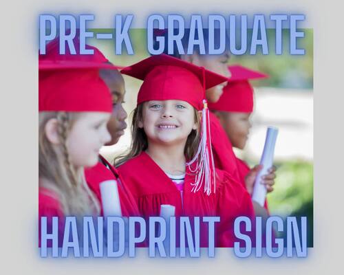 Pre-K Graduate Handprint Keepsake Sign Printable by StouteheartedMom
